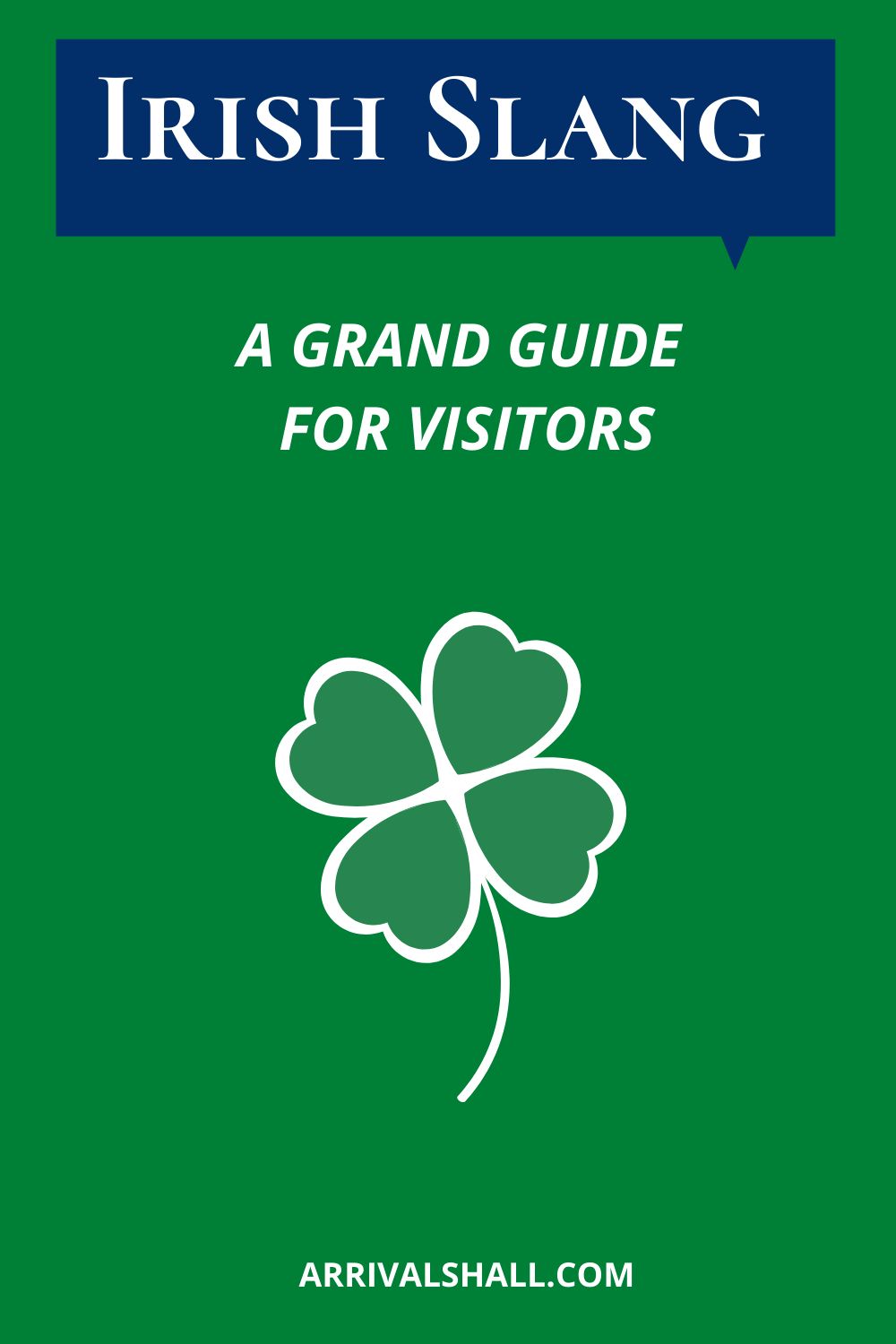 Irish Slang: Understanding the locals – Arrivals Hall