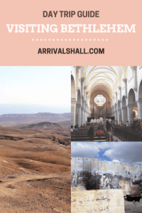 Visiting Bethlehem: Day Trip Guide – Arrivals Hall
